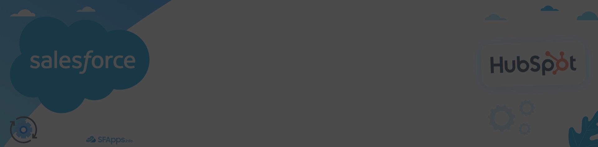 HubSpot Salesforce Integration Guide 2025 ☁️ Apps & Steps