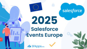 Salesforce Events in Europe for 2025 ☁️ Salesforce Apps