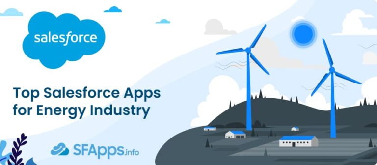 Explore Top 10 Salesforce Apps for Energy Industry in 2025☁️